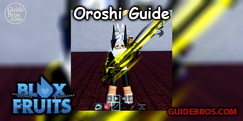 Oroshi Guide - Blox Fruits